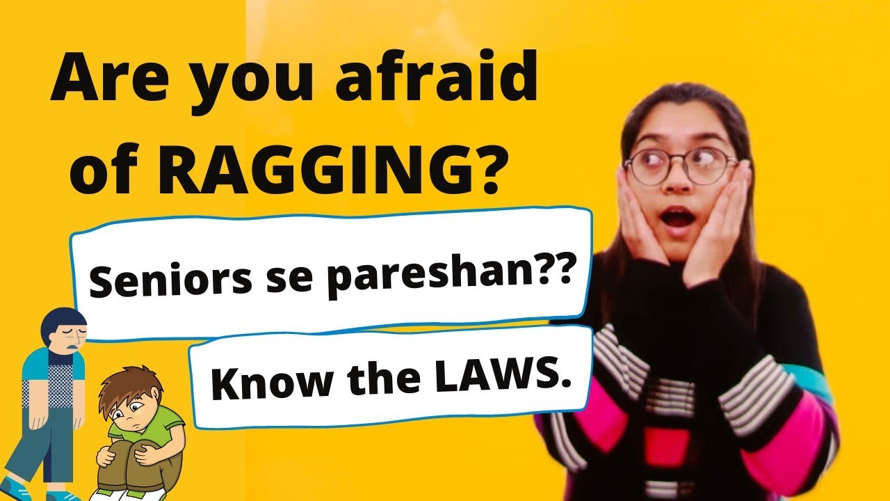 Afraid of RAGGING?😨 || Get to know ANTI-RAGGING laws in India👩‍⚖️ ...