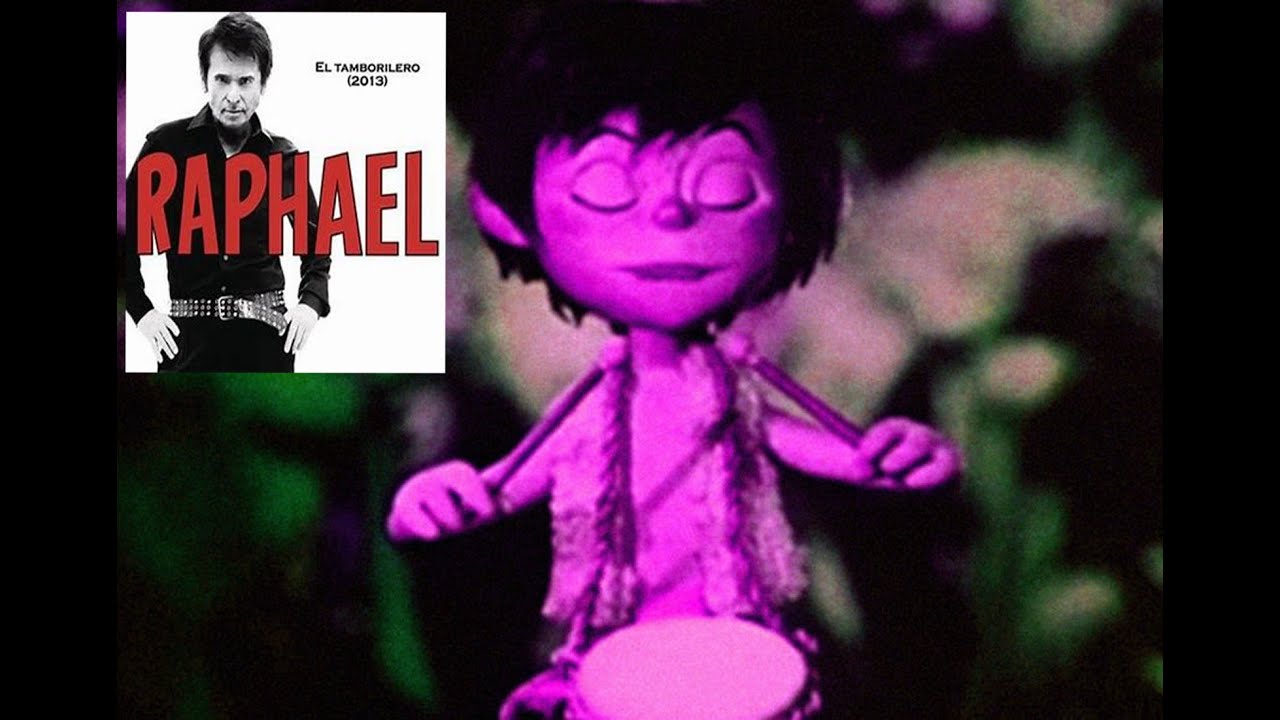RAPHAEL El tamborilero versión 2013 - 1040 3145 497 1530 PLANEt26 - YouTube