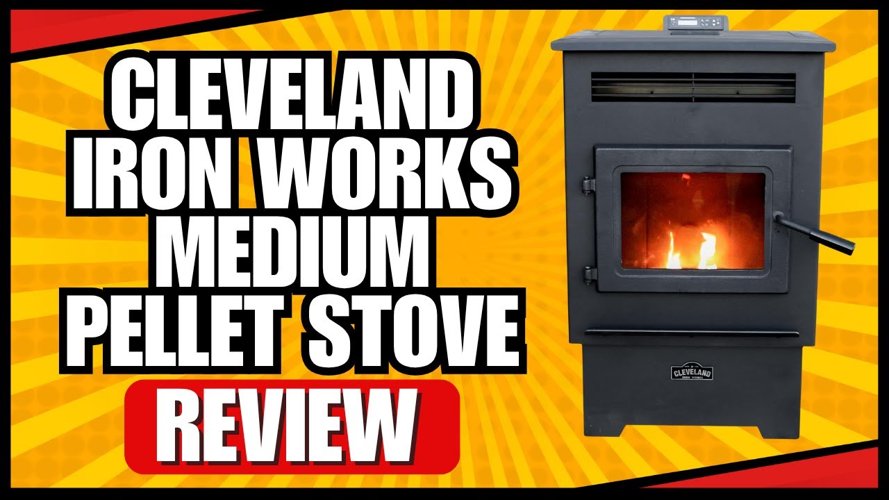 Cleveland Iron Works Medium Pellet Stove Review - YouTube