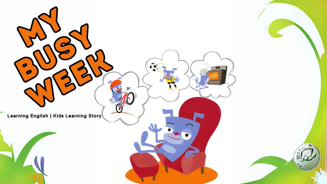 My Busy Week - Kids story book | Short story in english - YouTube