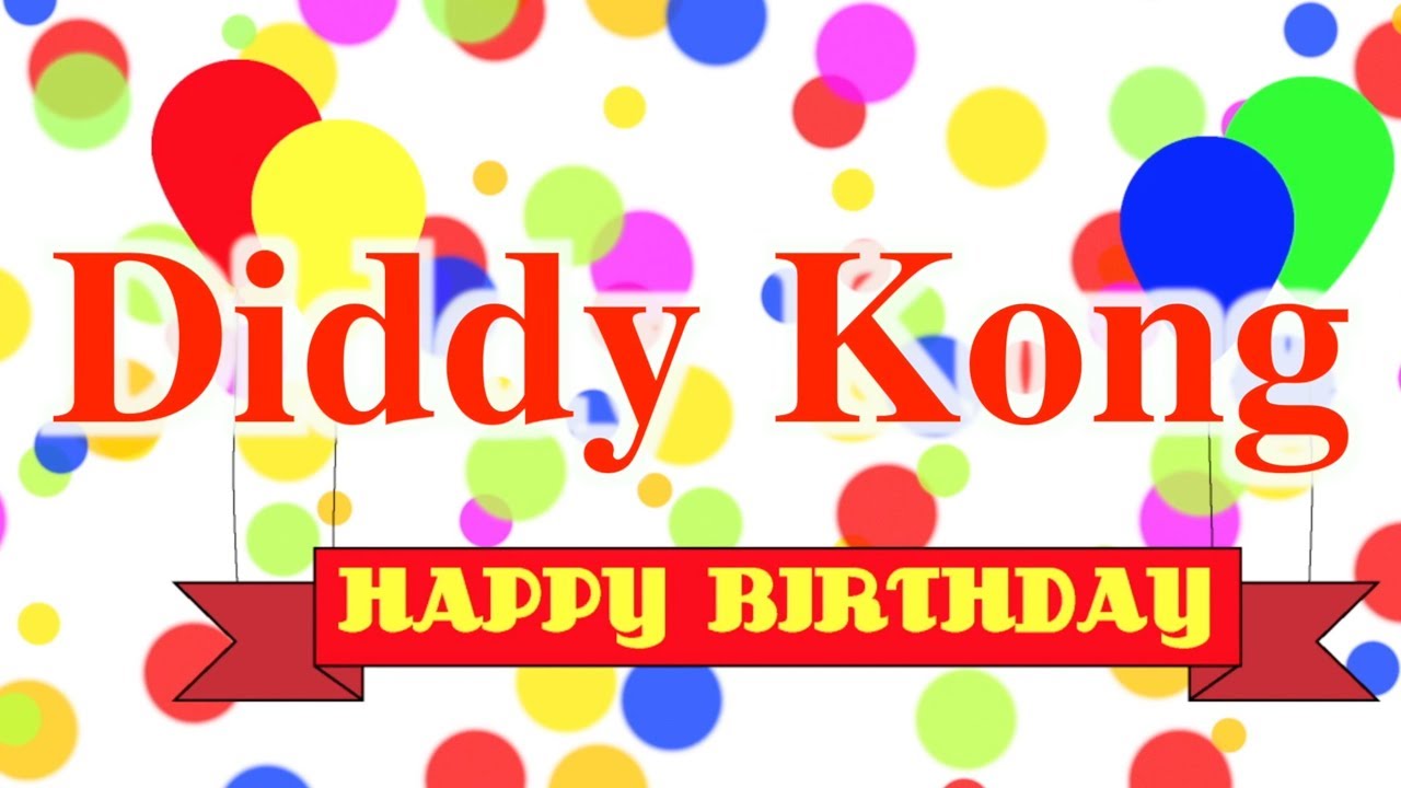 Happy Birthday Diddy Kong Song - YouTube
