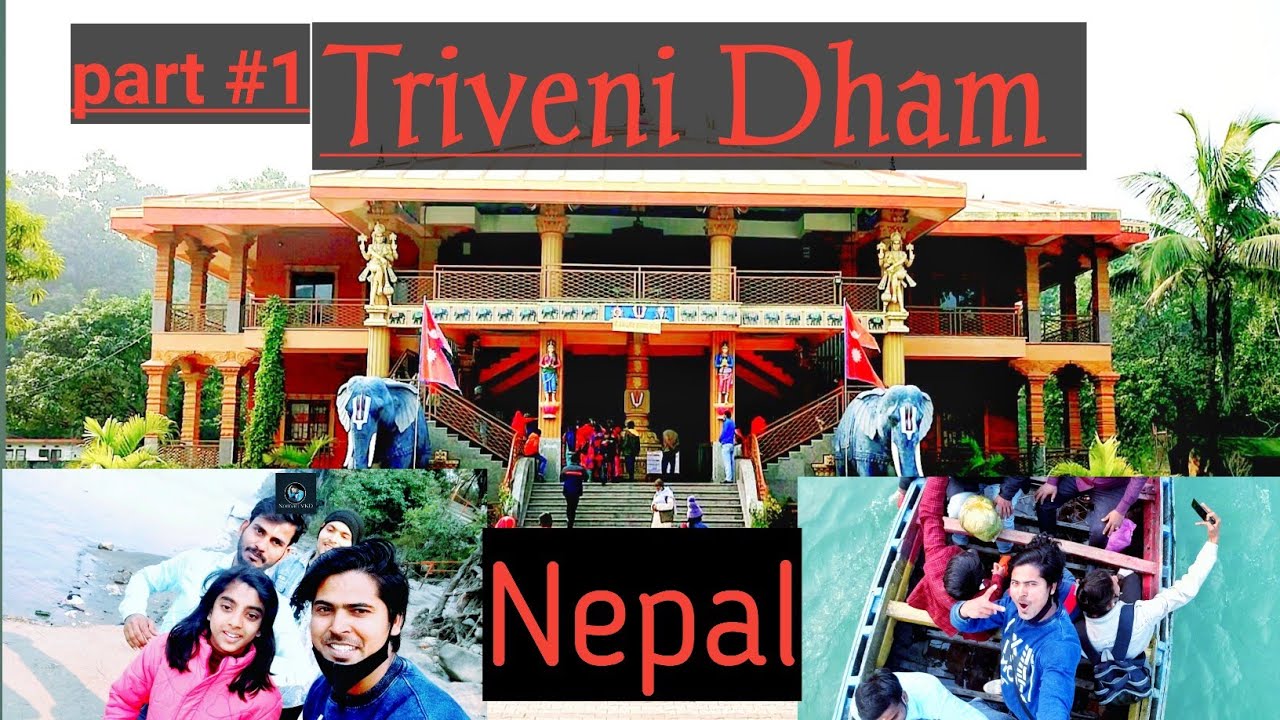 Triveni Dham Navalparasi, Nepal || Gajendra Mokshyadham || Balmiki ...