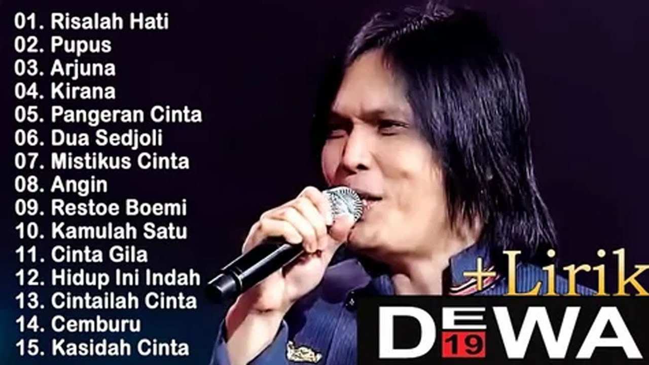 KOLEKSI LAGU DEWA 19 FULL ALBUM 2000AN PILIHAN TERBAIK - DEWA 19 FULL ALBUM TERPOPULER SEPANJANG ...