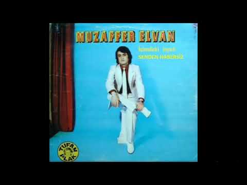 Muzaffer Elvan - Senden Habersiz  [ 1982 ]