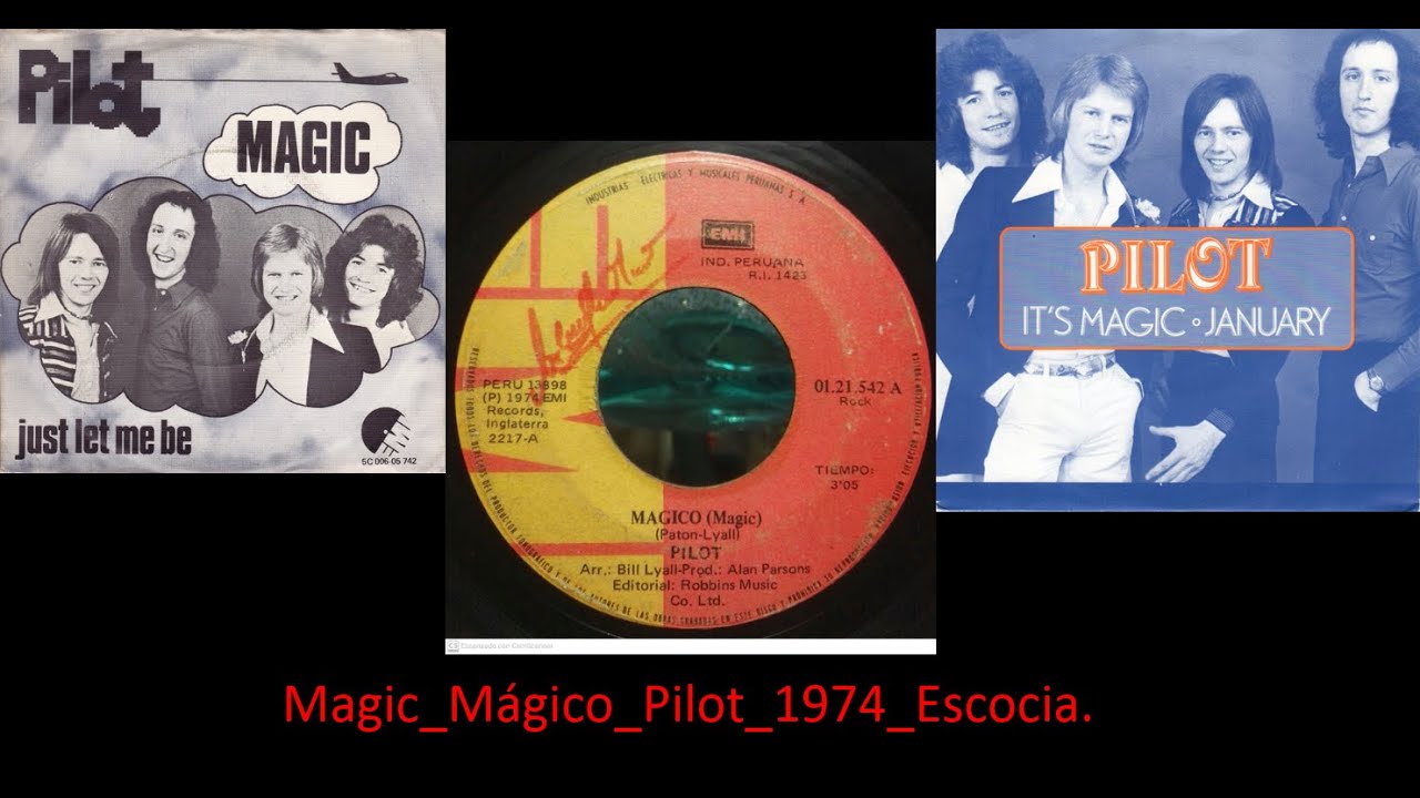 Pilot - It's Magic extended 1974 Escocia - YouTube