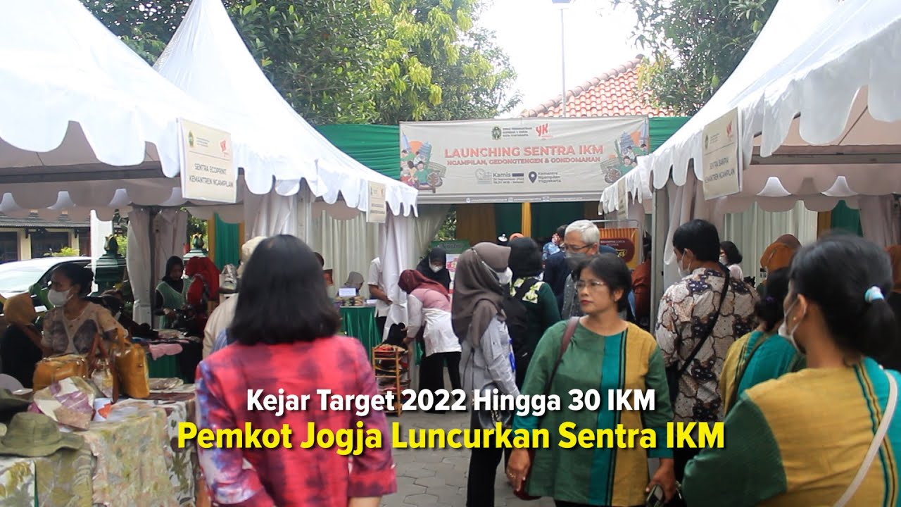Pemkot Jogja Luncurkan Sentra IKM, Kejar Target 2022 Hingga 30 IKM ...