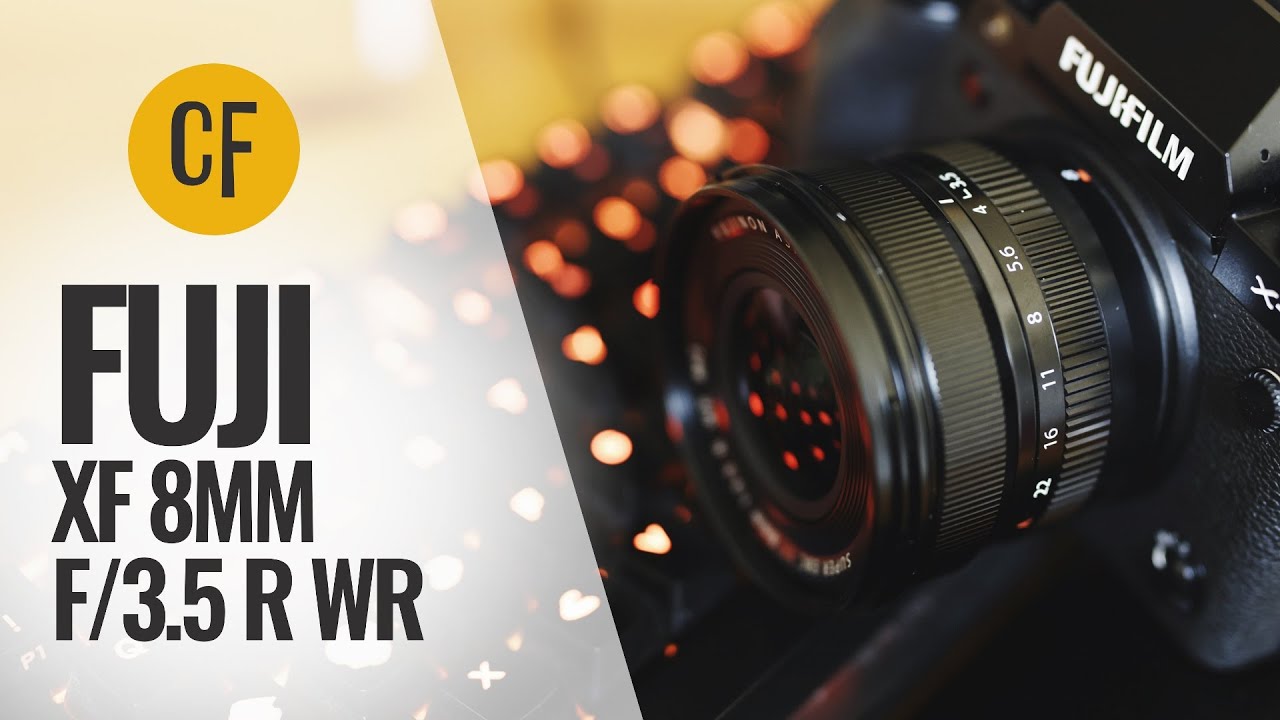 Fujifilm XF 8mm f/3.5 R WR lens review - YouTube