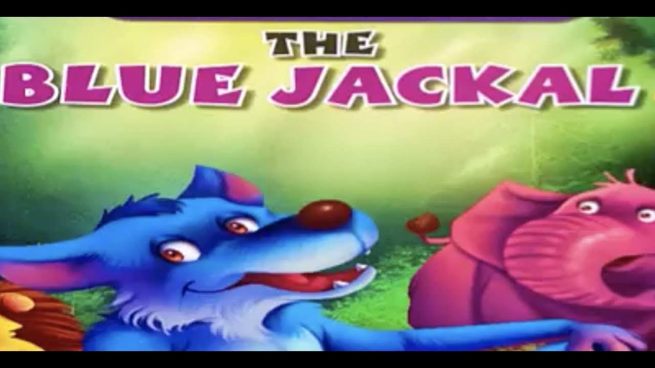 The Blue Jackal - Read Aloud Books for Kids - YouTube