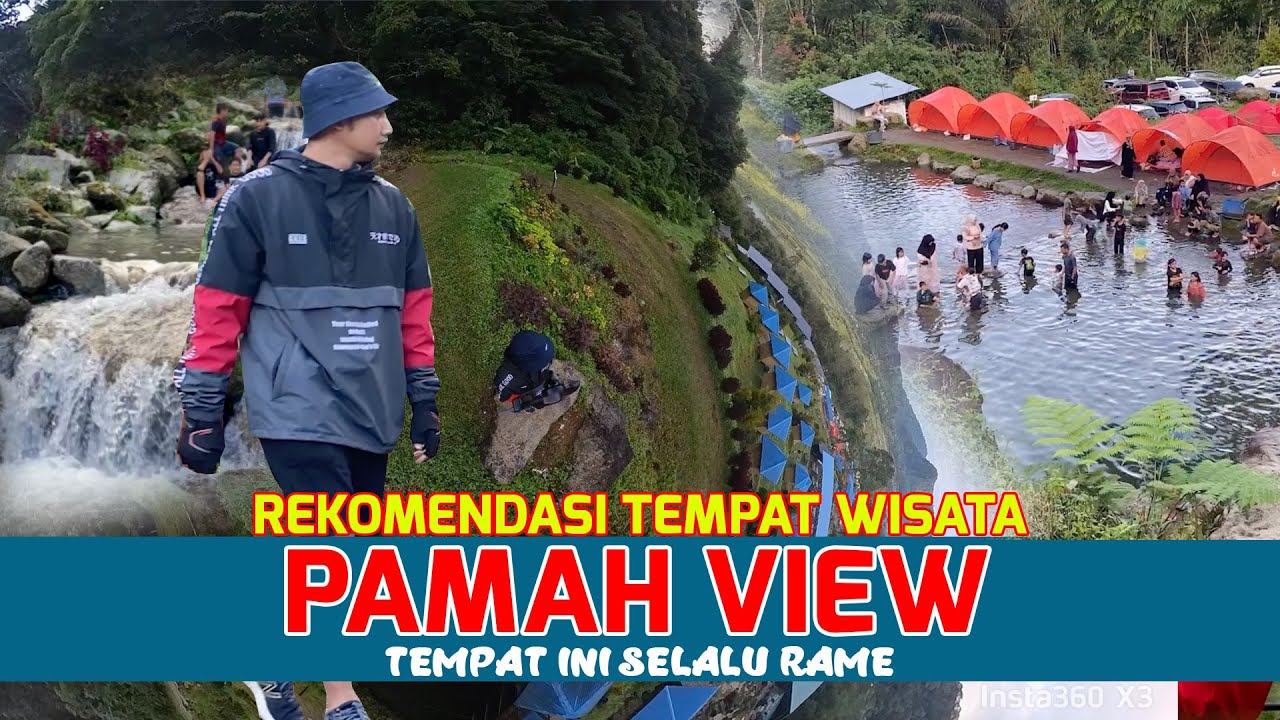 PAMAH VIEW UPDATE TERKINI, TEMPAT WISATA YANG SELALU RAME DIKUNJUNGI ...
