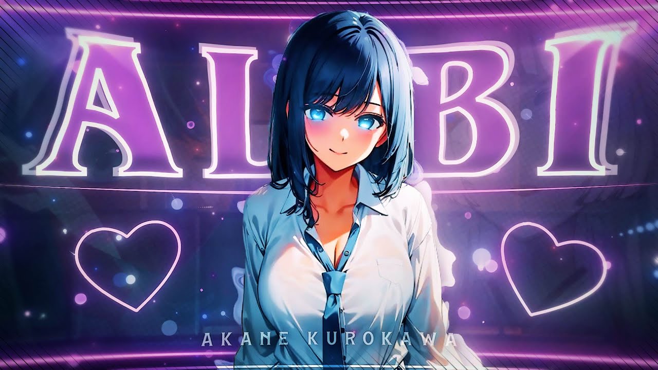 Akane Kurokawa💜 - Alibi [Edit/AMV] 4K! - YouTube