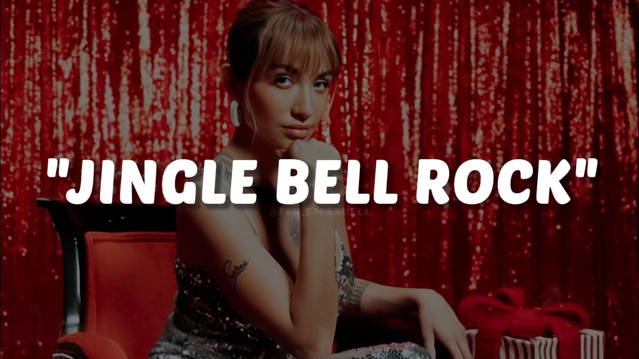 Maria Becerra, Bobby Helms - Jingle Bell Rock || LETRA 🎄 ️ - YouTube