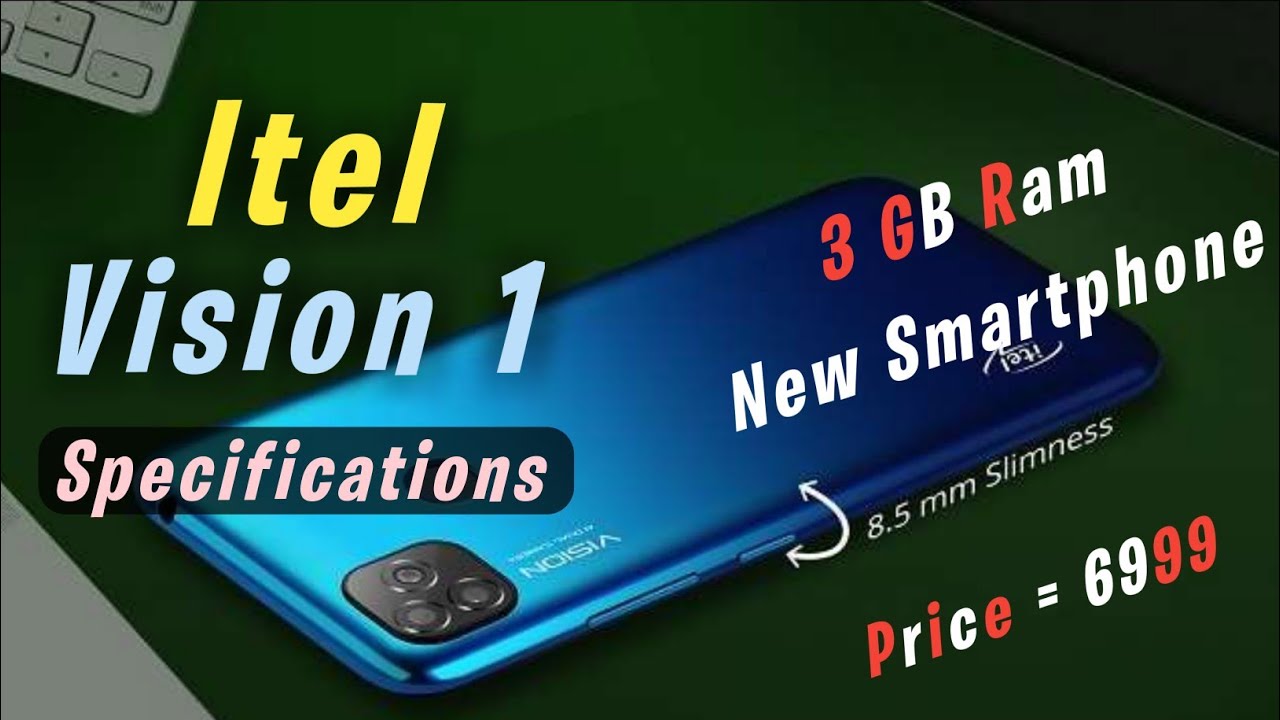 Itel Launching A New Smartphone Itel Vision 1 With 3gb Ram || Itel ...
