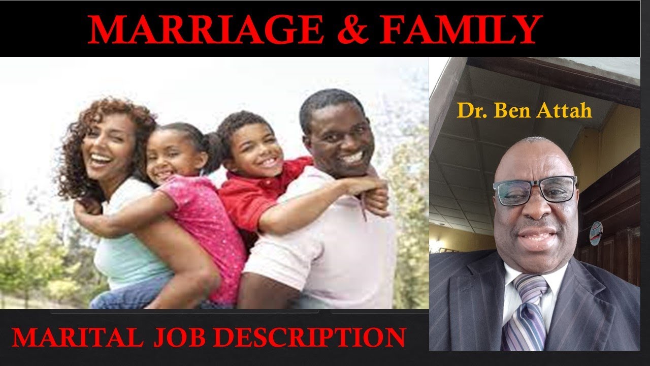 MARITAL JOB DESCRIPTION I Dr. Ben Attah - YouTube