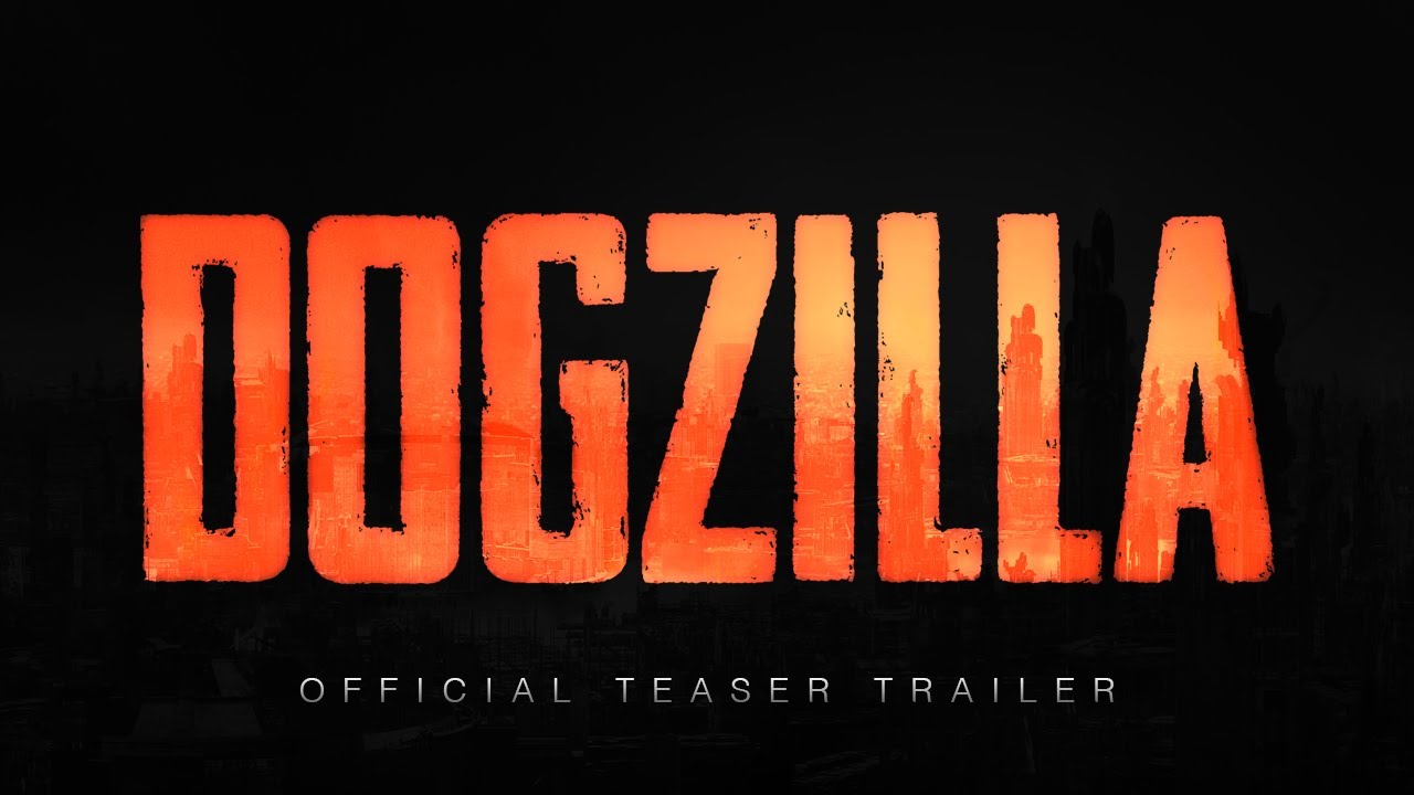 Dogzilla (2017) - Official Faux Movie Trailer - YouTube