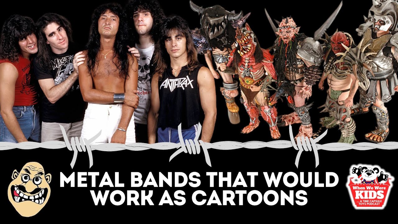 Metal bands that could have been Saturday morning cartoons - YouTube