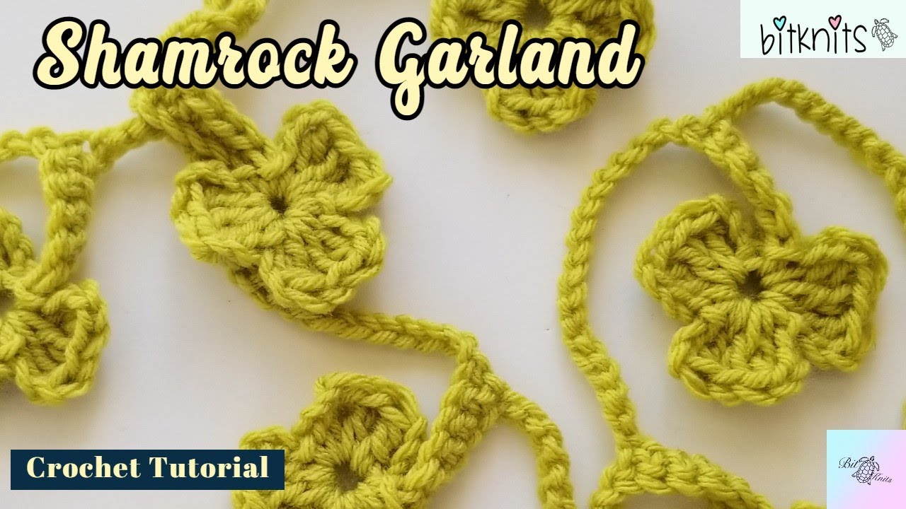 Shamrock Chain Garland - Continuous Crochet - YouTube