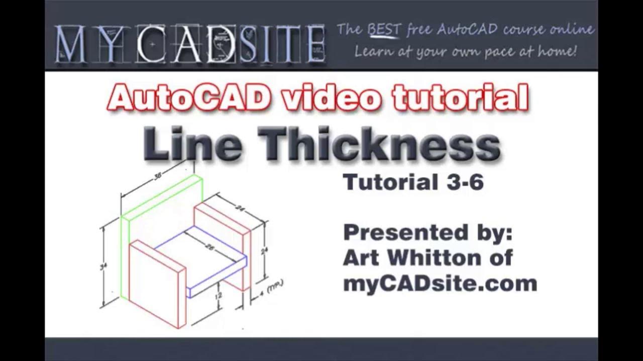 AutoCAD Tutorial Lesson 3-6 Line Thickness (Complete Beginners Course ...