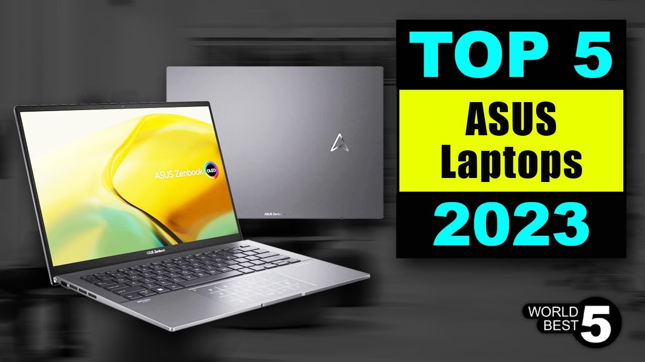 5 Best ASUS Laptops in [2023] - YouTube