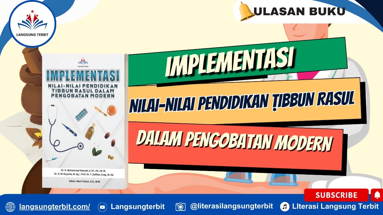 Implementasi Nilai-Nilai Pendidikan Tibbun Rasul Dalam Pengobatan ...