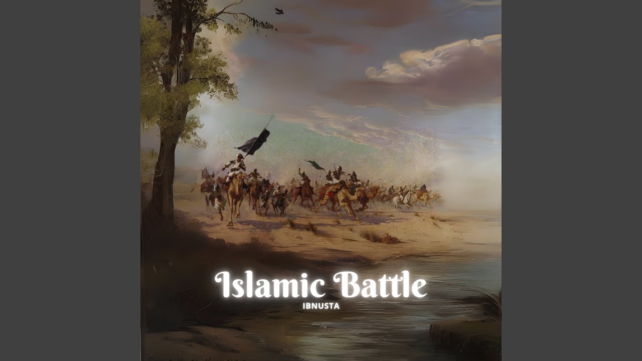 Islamic Battle - YouTube