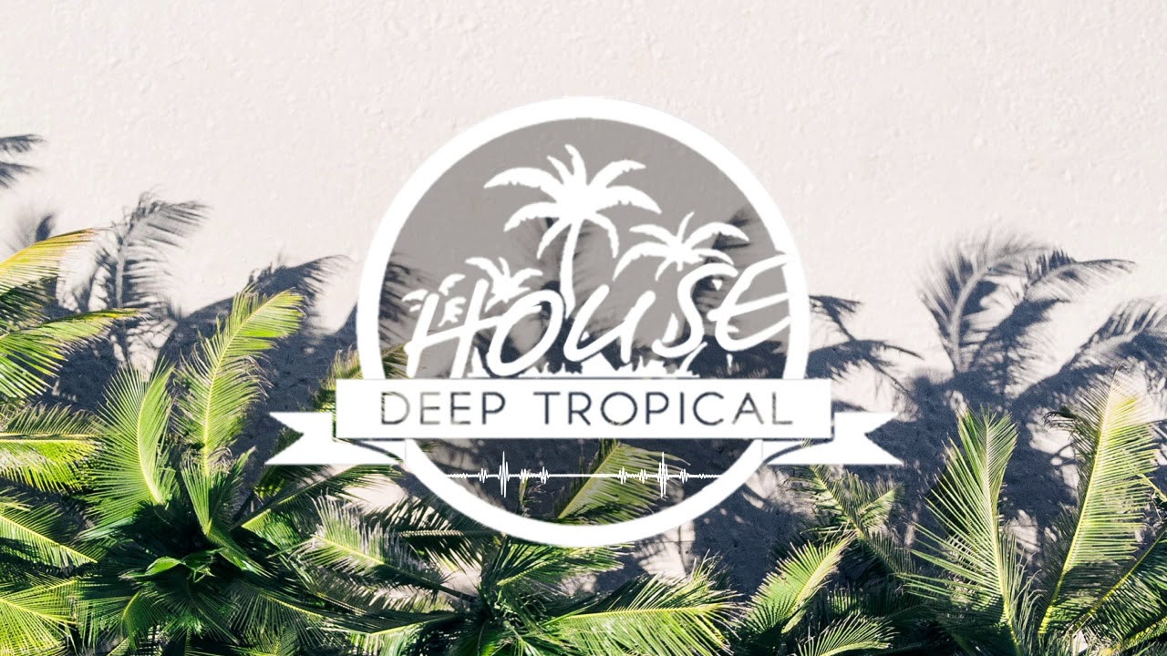 Summer Deep Tropical House Mix #3 (By Mau Kilauea) 2020 - YouTube