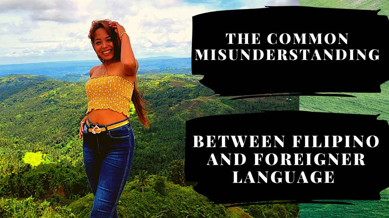Misunderstanding language barrier between Foreigners and Filipino - YouTube