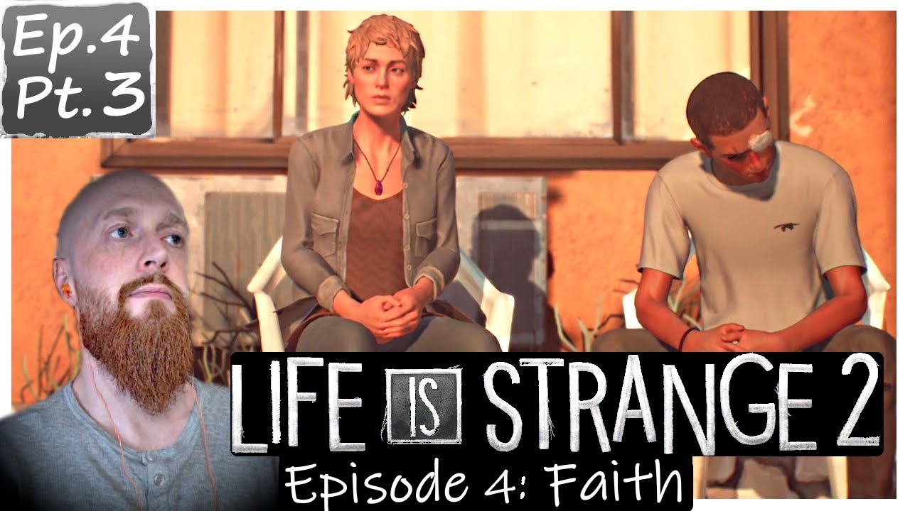 Reconciliation | Life is Strange 2 | Episode 4: Faith | Part 3 (Blind ...