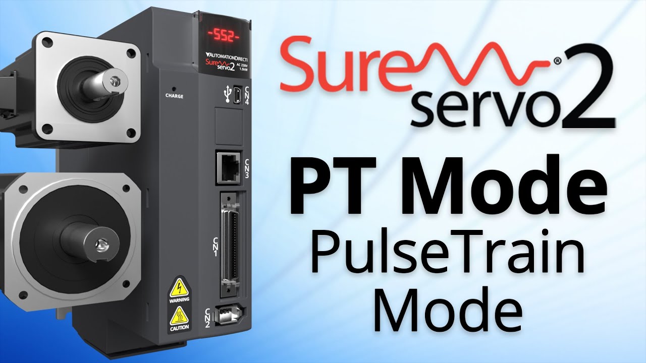 SureServo2 Pulse Train Mode (PT Mode) from AutomationDirect - YouTube