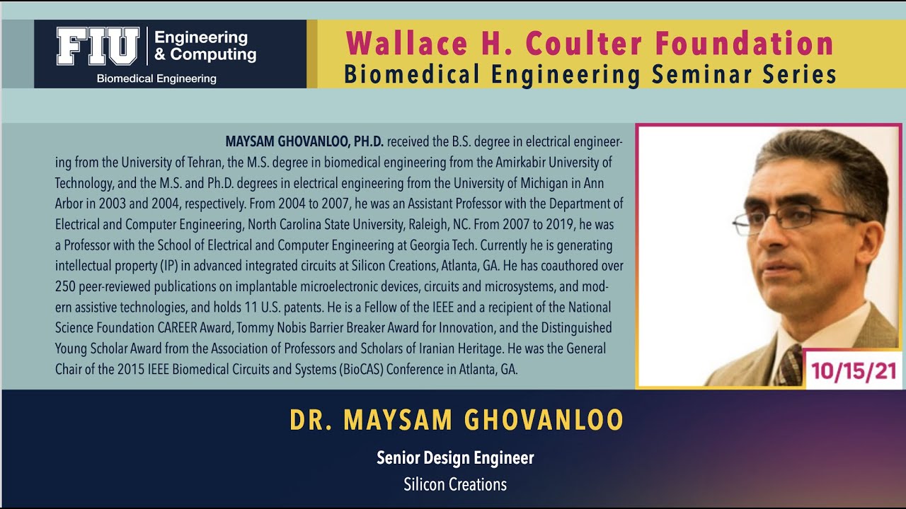 Dr. Maysam Ghovanloo @ FIU's Wallace Coulter Foundation Biomedical ...