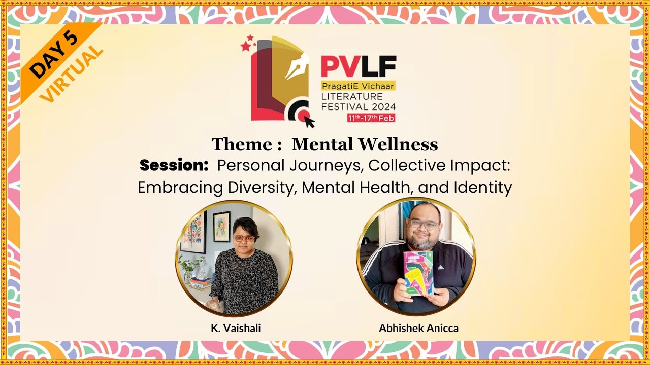 PVLF 2024| Mental Wellness| Abhishek Anicca and K. Vaishali - YouTube