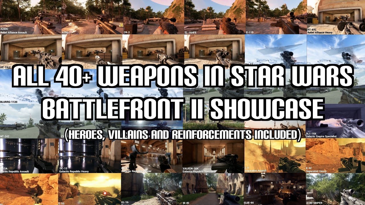 All Blasters in Star Wars Battlefront II Showcase - YouTube