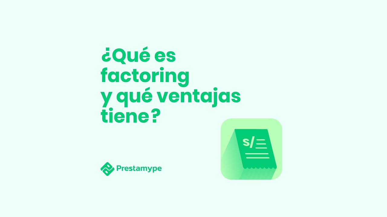 ¿Qué es factoring y qué ventajas tiene? - YouTube