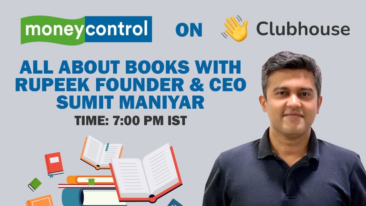 Moneycontrol on Clubhouse: All About Books with Sequoia-backed Rupeek's ...
