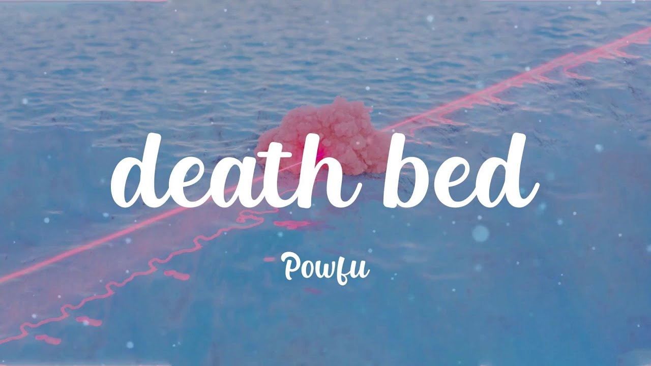 Powfu - death bed (Lyrics) - YouTube