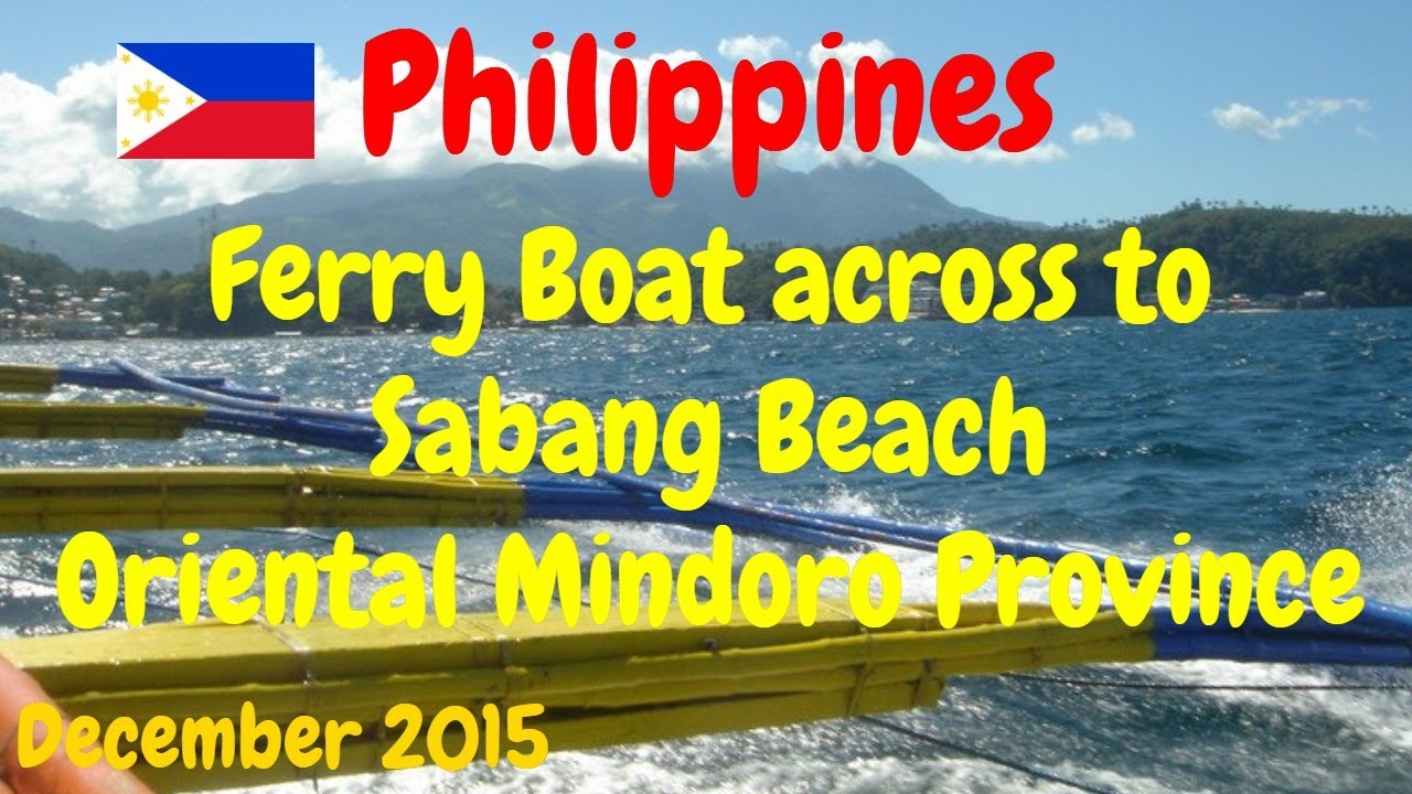 Ferry Boat across to Sabang Beach - Oriental Mindoro Province ...