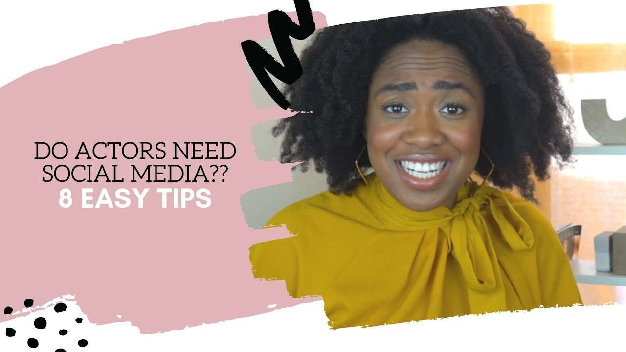 8 Tips for Actors on Social Media - YouTube