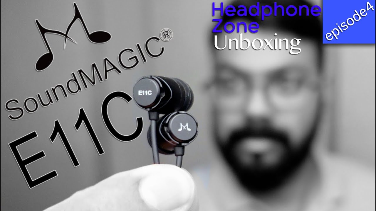 SoundMAGIC E11C Review | Headphone Zone Unboxing Episode 4 | Best ...