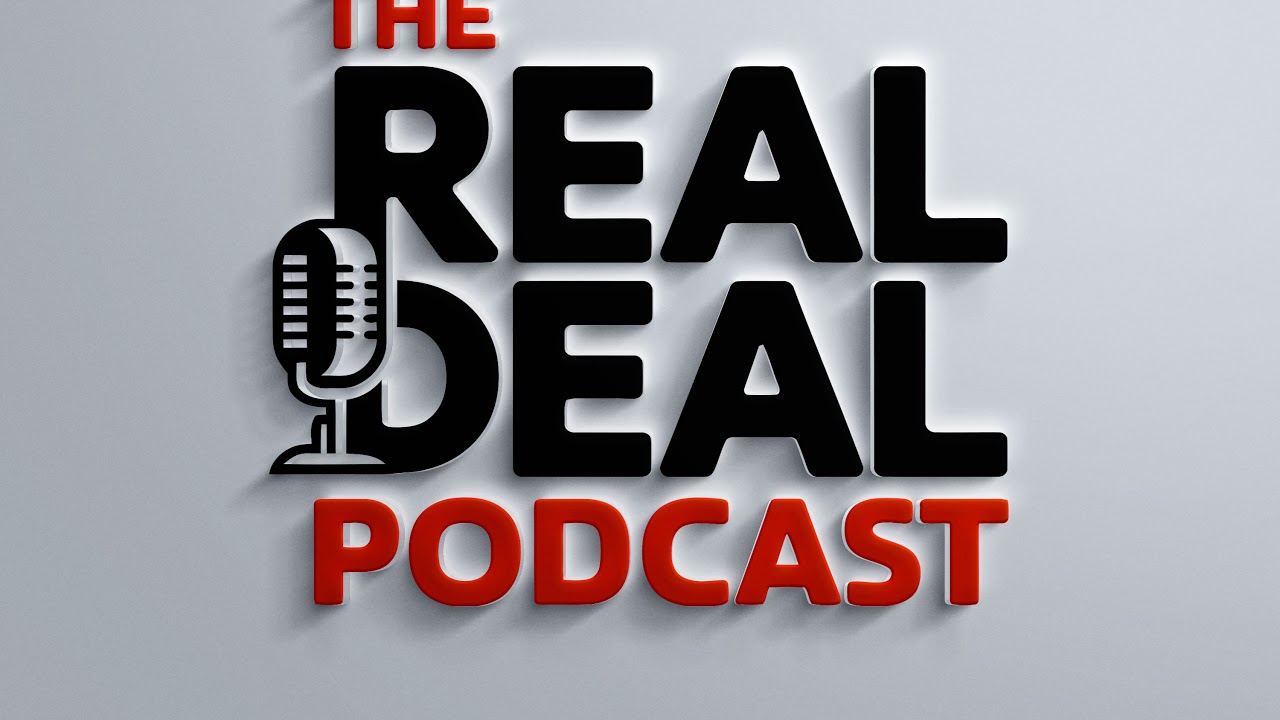 The Real Deal Podcast Live Stream - YouTube