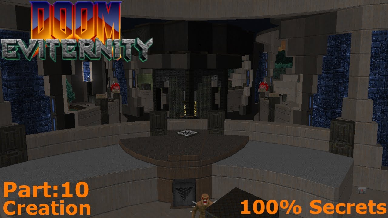 Doom 2 Eviternity Part 10: Creation 100% Secrets - YouTube