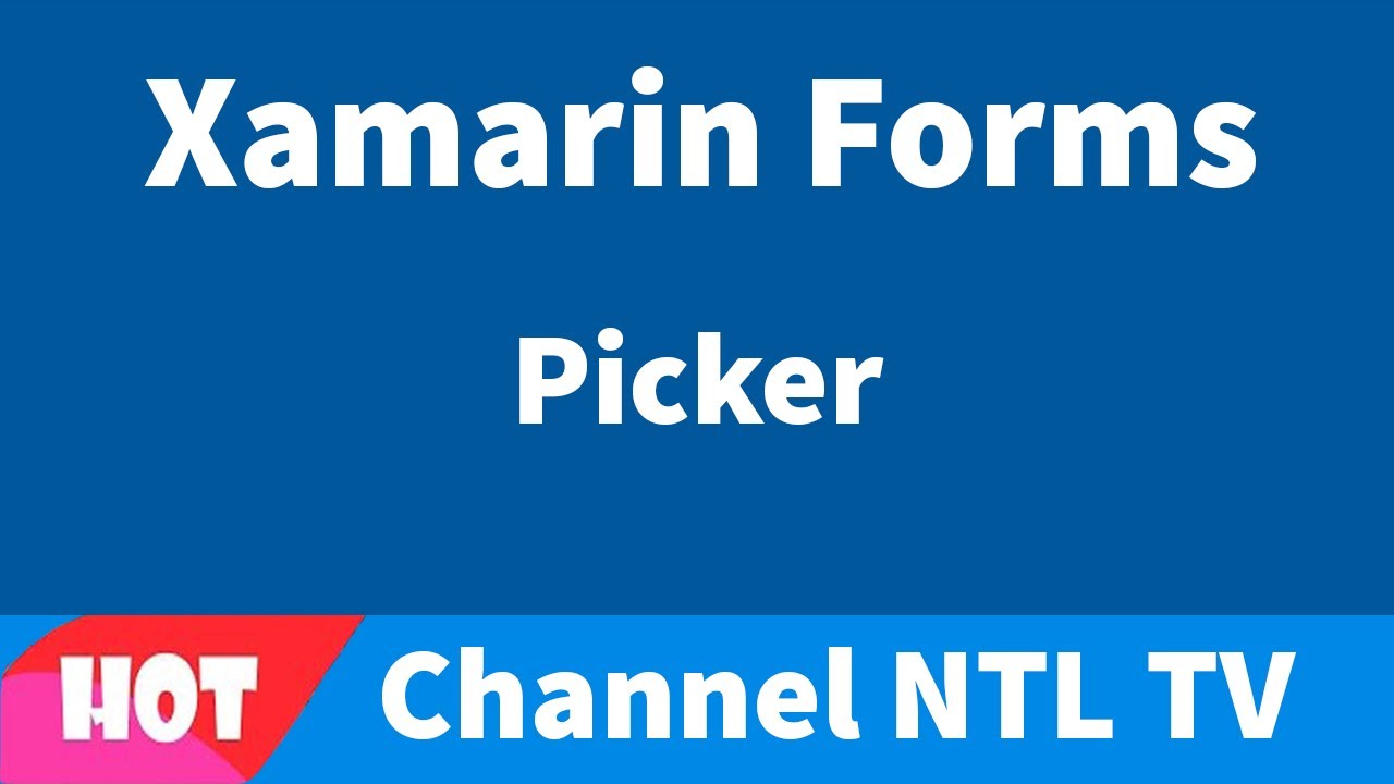 Xamarin Forms Picker Youtube
