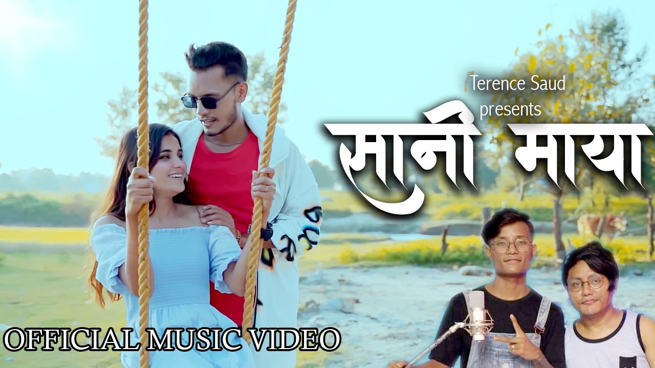 SAANI MAYA |Terence Saud Ft. Mahira Khadka|(Mukesh Ukheda) Official ...