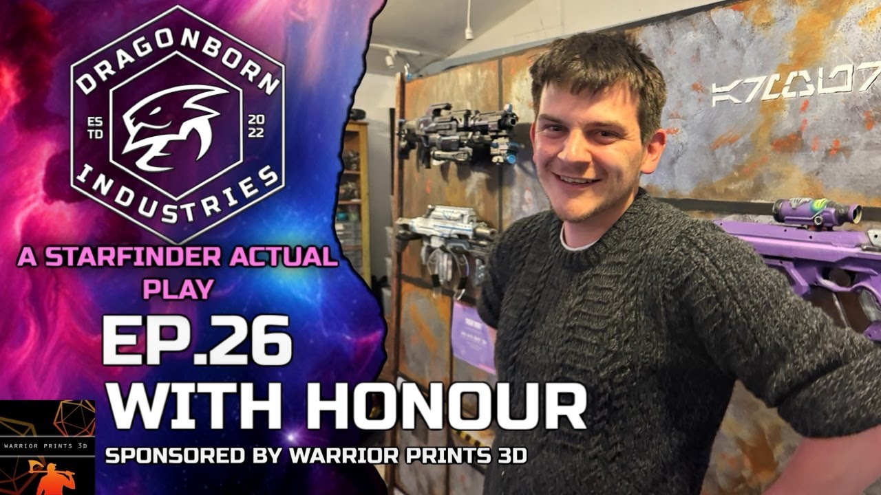 With Honour | Dragonborn Industries | Campaign 1, Episode 26 | Starfinder Actual play - YouTube