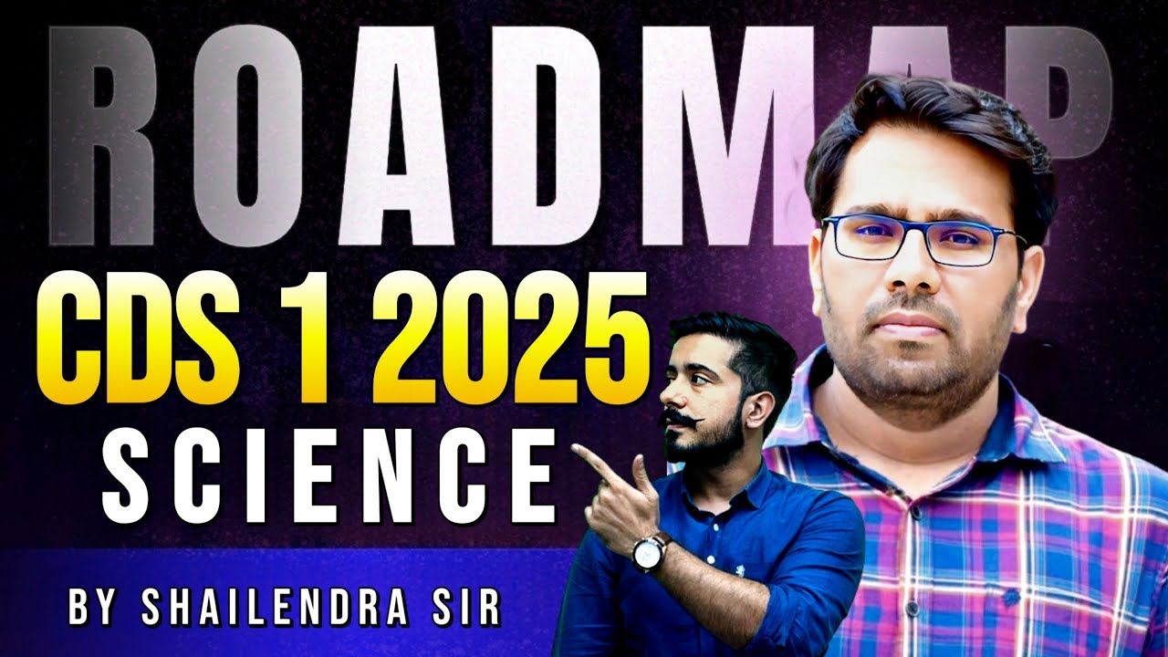 Roadmap to clear CDS 1 2025 Science !! CDS Science ki tension khatam ...