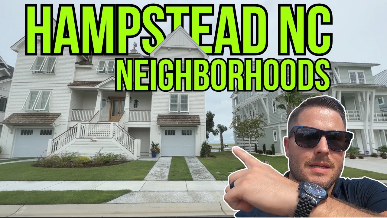 Top Hampstead NC Neighborhoods | Top Wilmington NC Suburb - YouTube