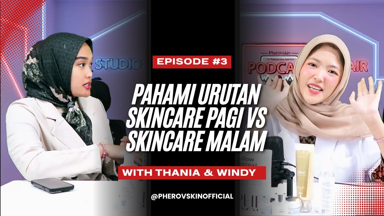 Pahami Urutan Skincare Pagi vs Skincare Malam - YouTube