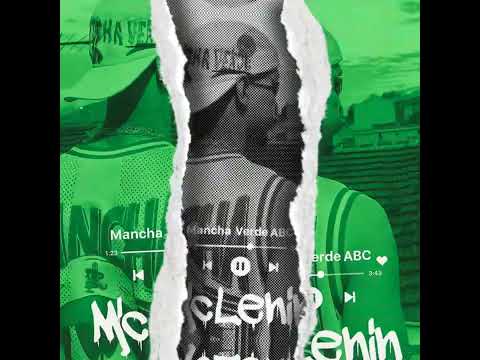 Mancha Verde / Medley ABC - MC Lenin 