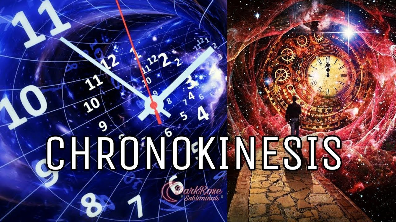 🕰️ CHRONOKINESIS SUBLIMINAL | Manipulate & Control Time | Evolution ...