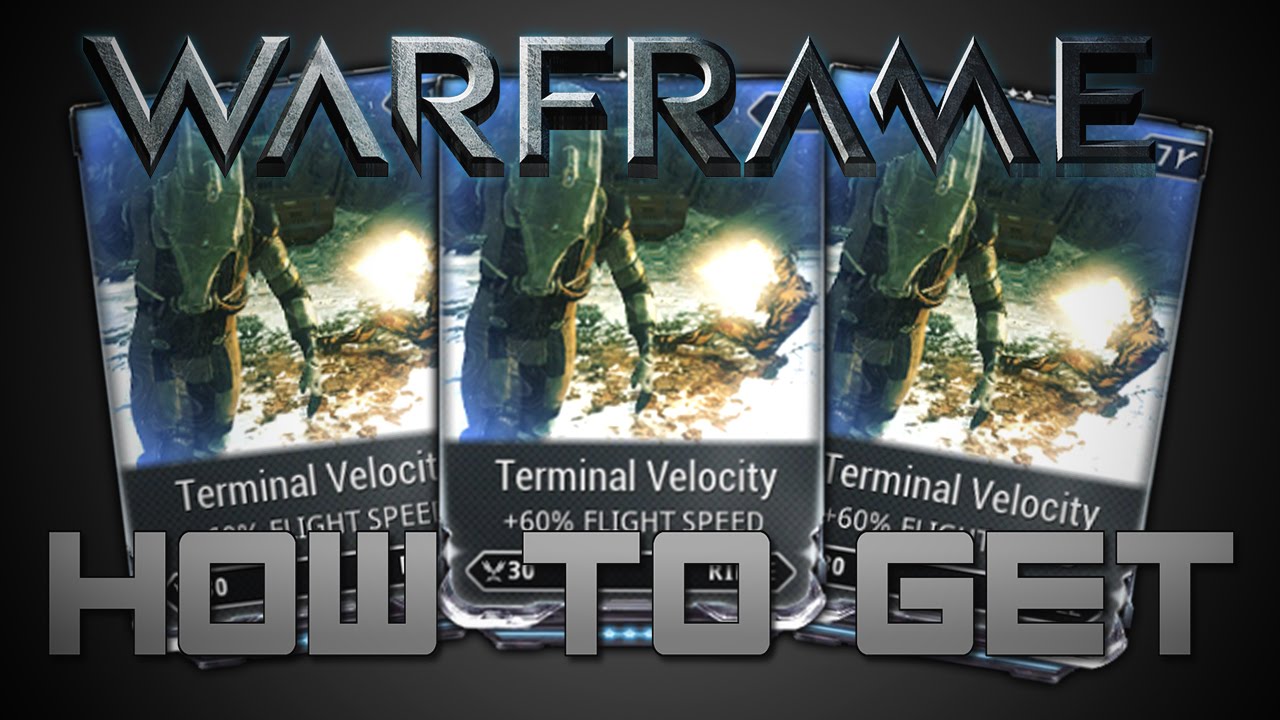How to get Terminal Velocity - Warframe - YouTube