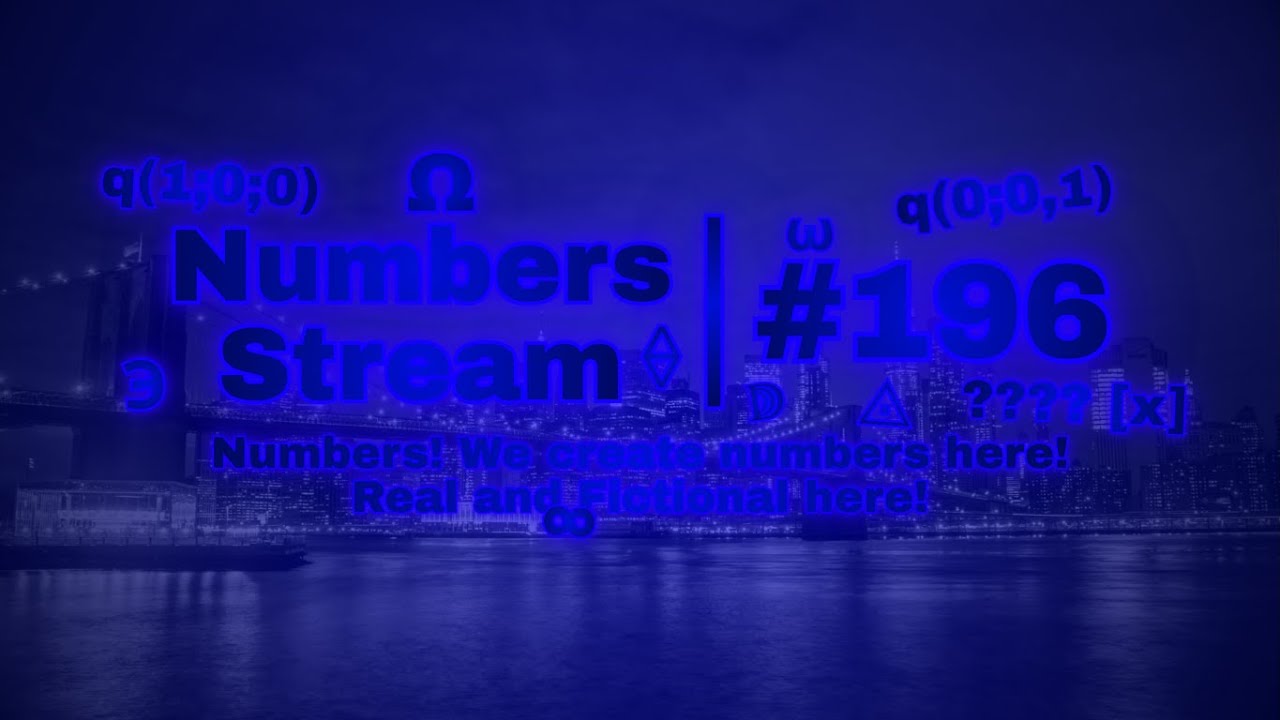 Numbers Stream #196 - YouTube