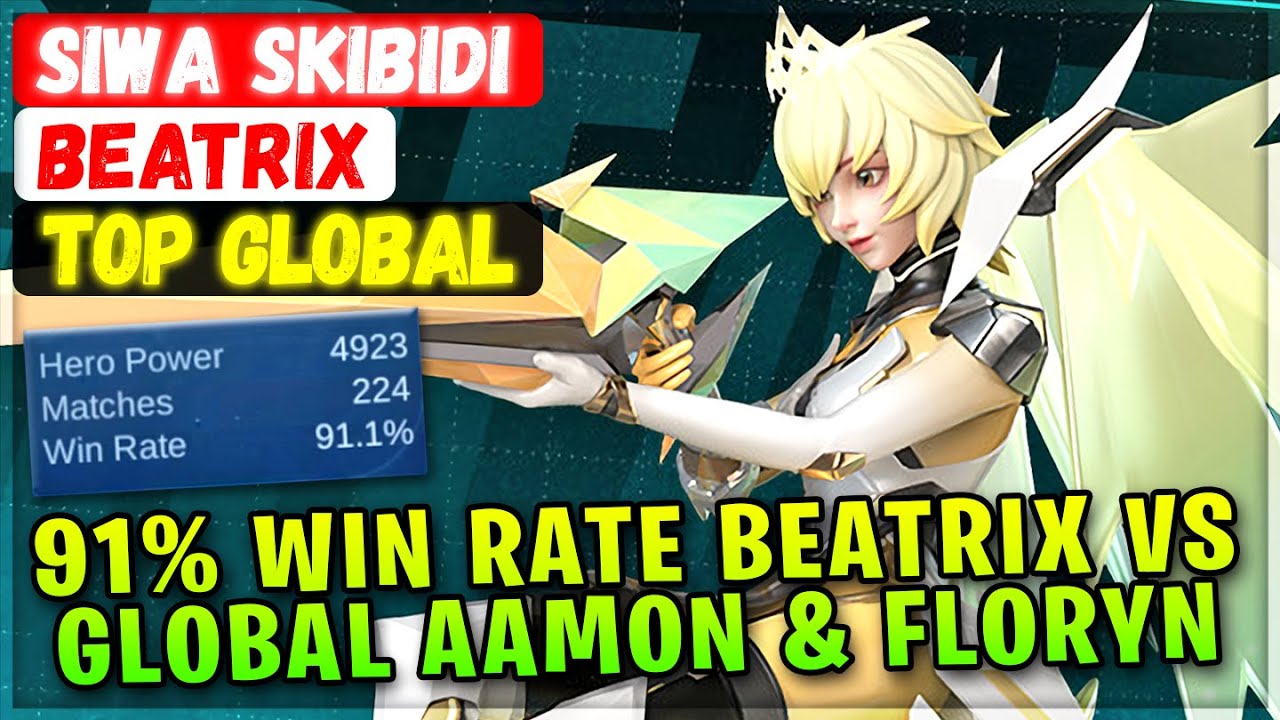 Siwa 91% Win Rate Beatrix VS Top Global Aamon & Floryn [ Top Rank ...